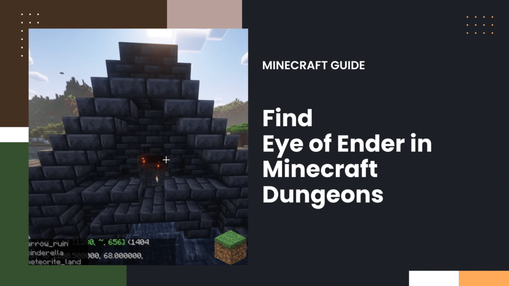 How To Get Eye Of Ender In Minecraft Dungeons: Tutorials